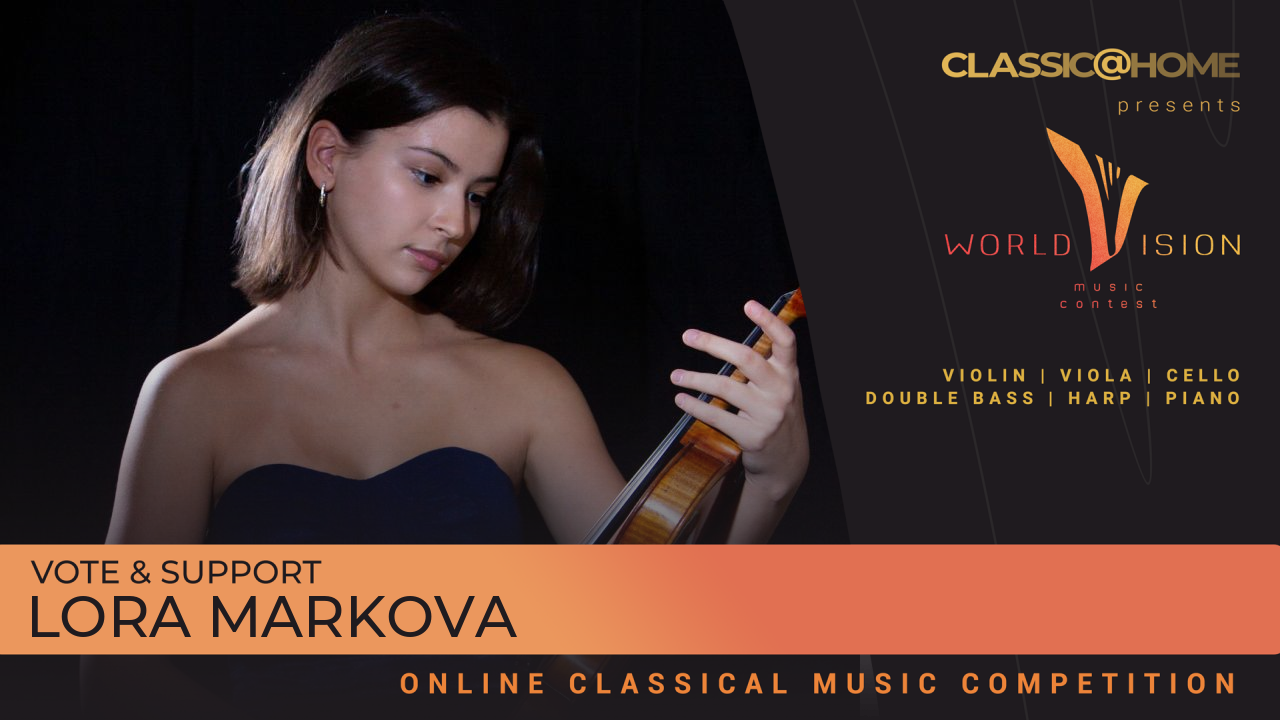 Lora Markova, Violin - Worldvision Contest