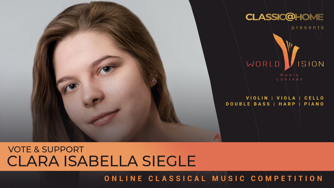 Clara Isabella Siegle, Piano - Worldvision Contest