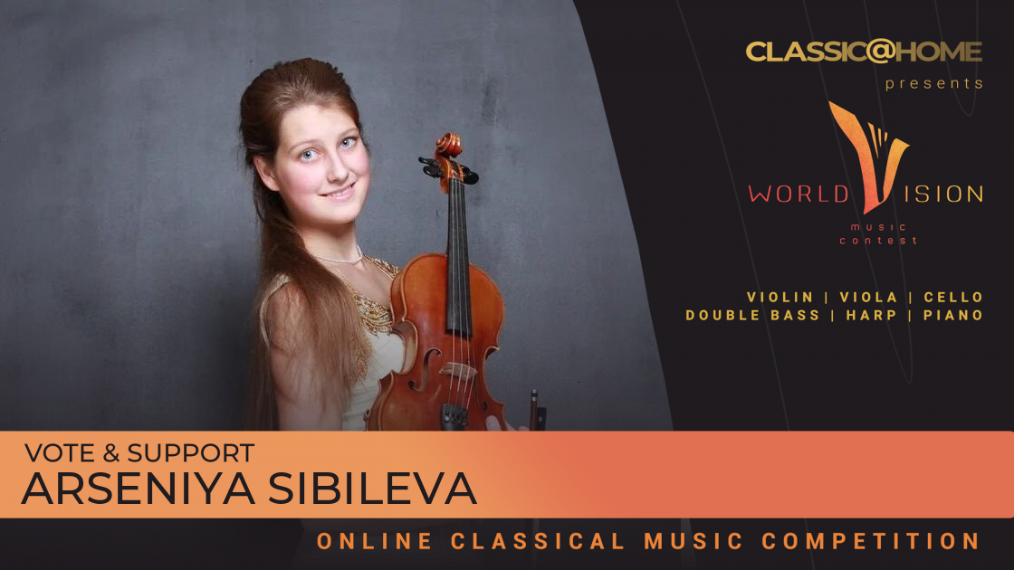 Arseniya Sibileva, Violin - Worldvision Contest