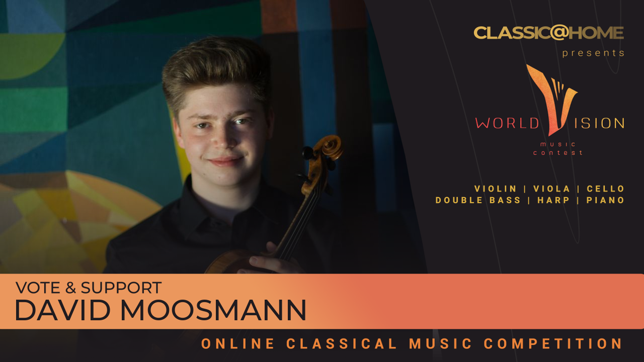 David Moosmann, Violin - Worldvision Contest