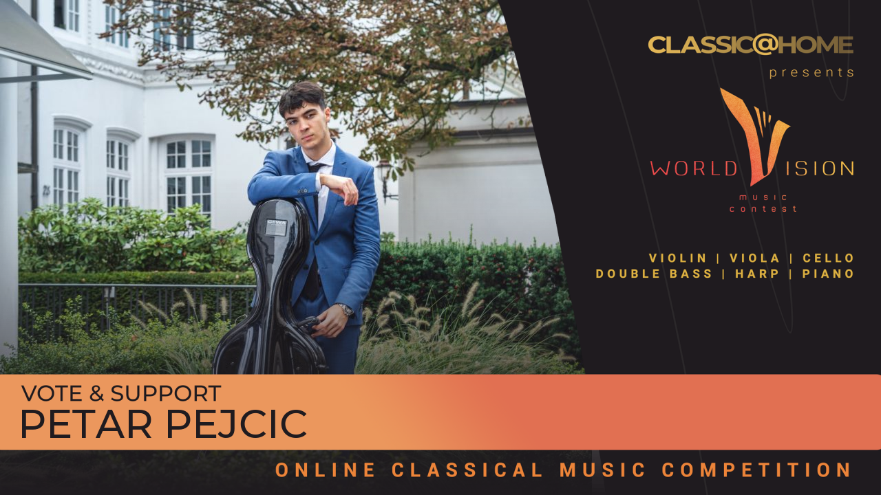 Petar Pejcic, Cello - Worldvision Contest