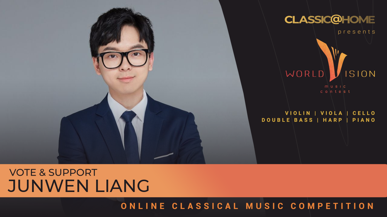 Junwen Liang, Piano - Worldvision Contest