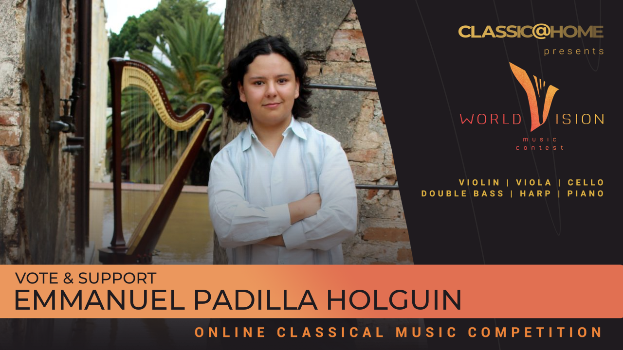 Emmanuel Padilla Holguin, Harp - Worldvision Contest